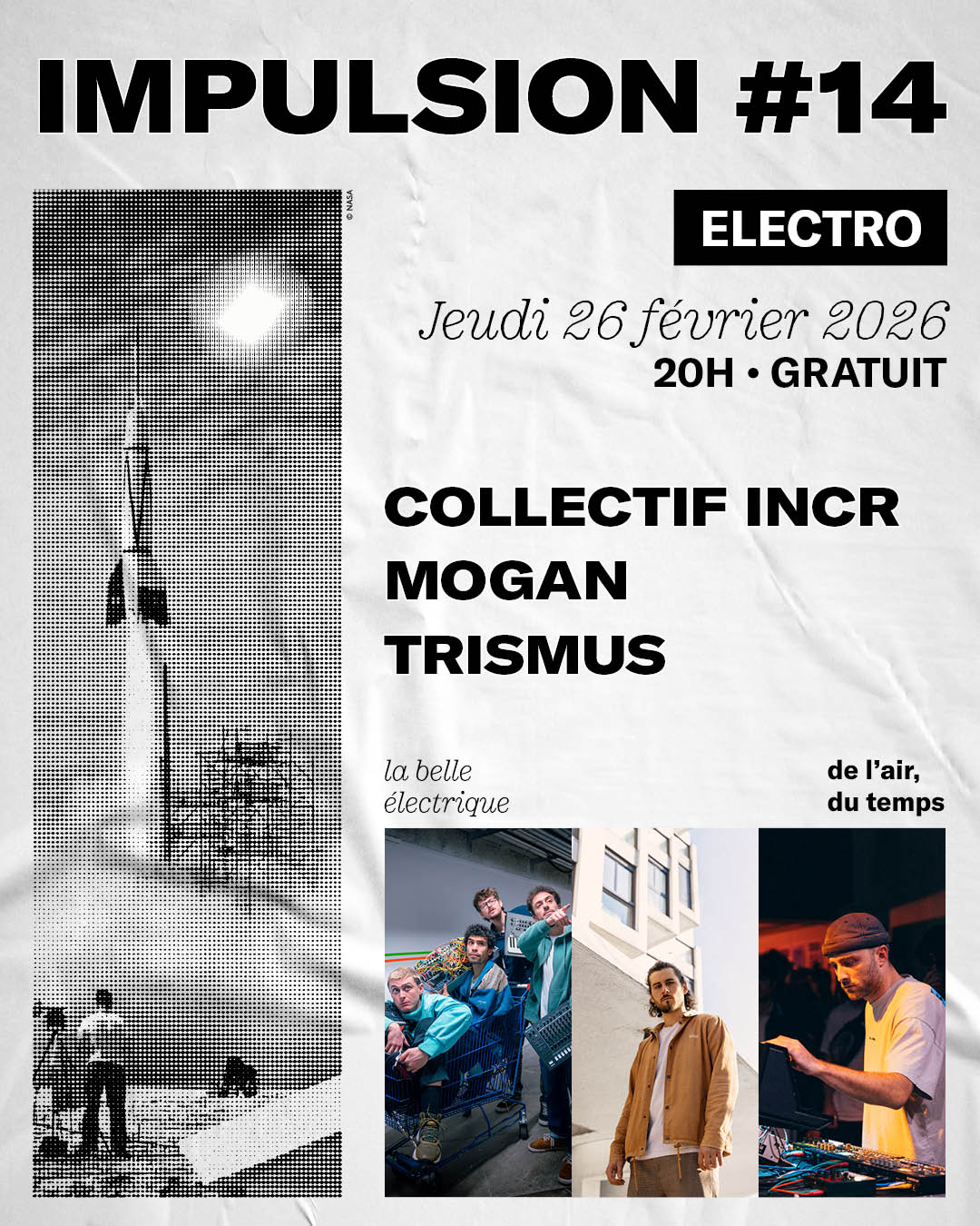 Impulsion #14 • Collectif INCR + Mogan + Trismus - Grenoble France